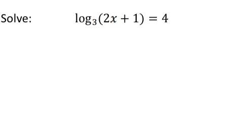 Solved log3(2x+1)=4 | Chegg.com