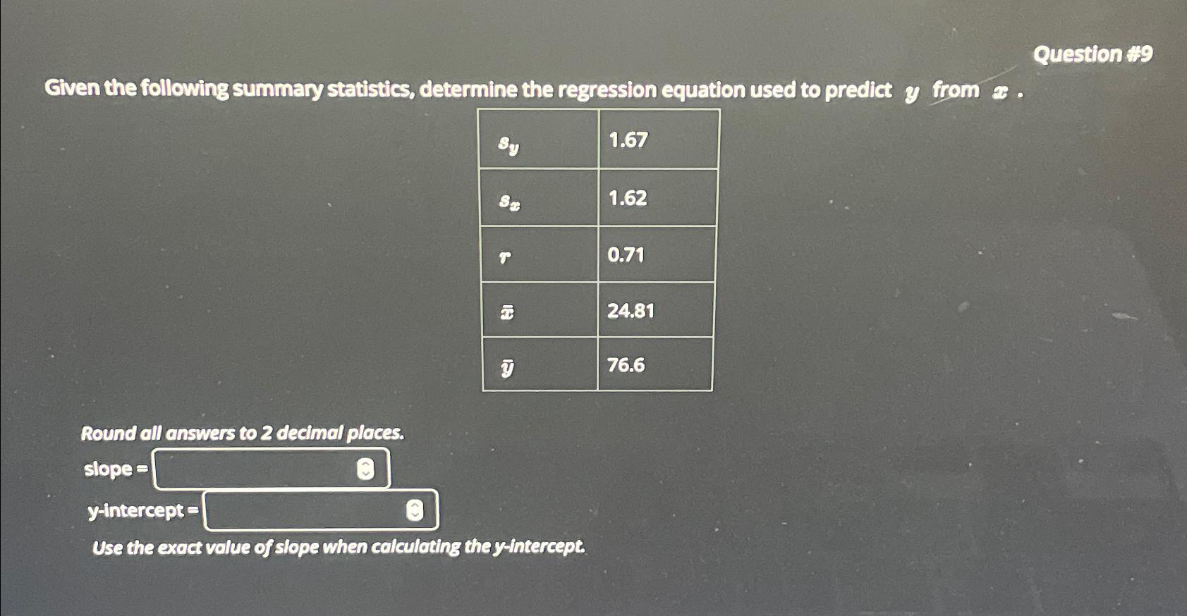 Solved Question 79Given the following summary statistics, | Chegg.com