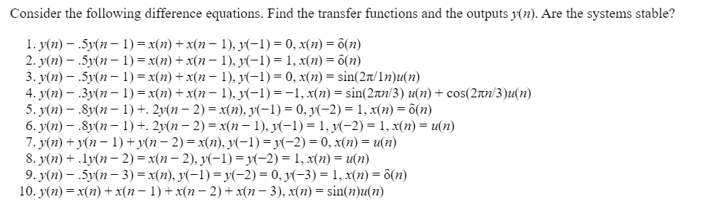 Consider the following difference equations. Find the | Chegg.com