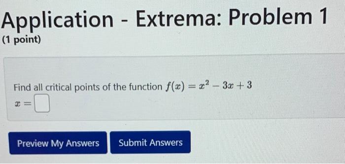 Solved Application - Extrema: Problem 1 (1 point) Find all | Chegg.com