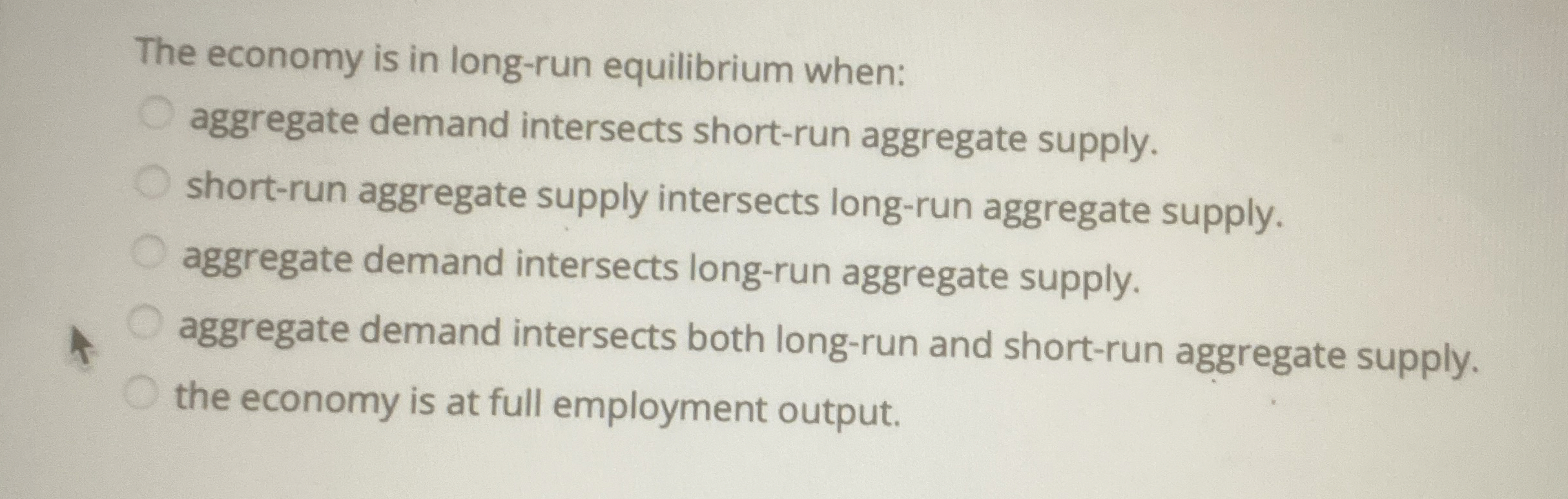 Solved The economy is in long-run equilibrium when:aggregate | Chegg.com