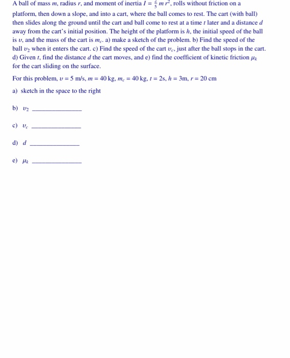 Solved A ball of mass m, radius r, and moment of inertia l = | Chegg.com