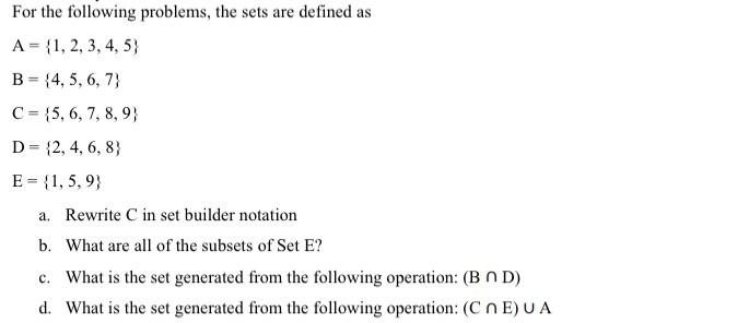 Solved For the following problems, the sets are defined as | Chegg.com