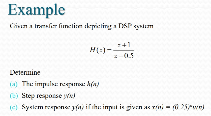 Solved ExampleGiven a transfer function depicting a DSP | Chegg.com