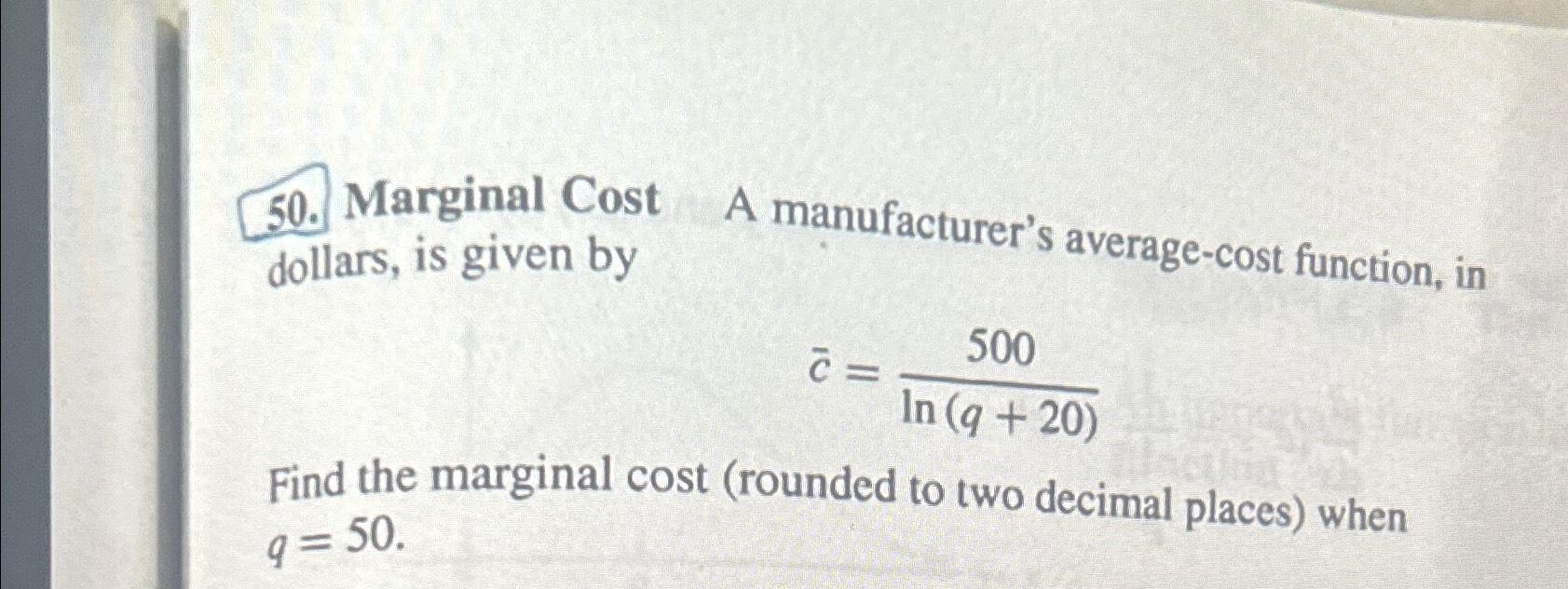 Solved Marginal Cost A manufacturer's average-cost function, | Chegg.com