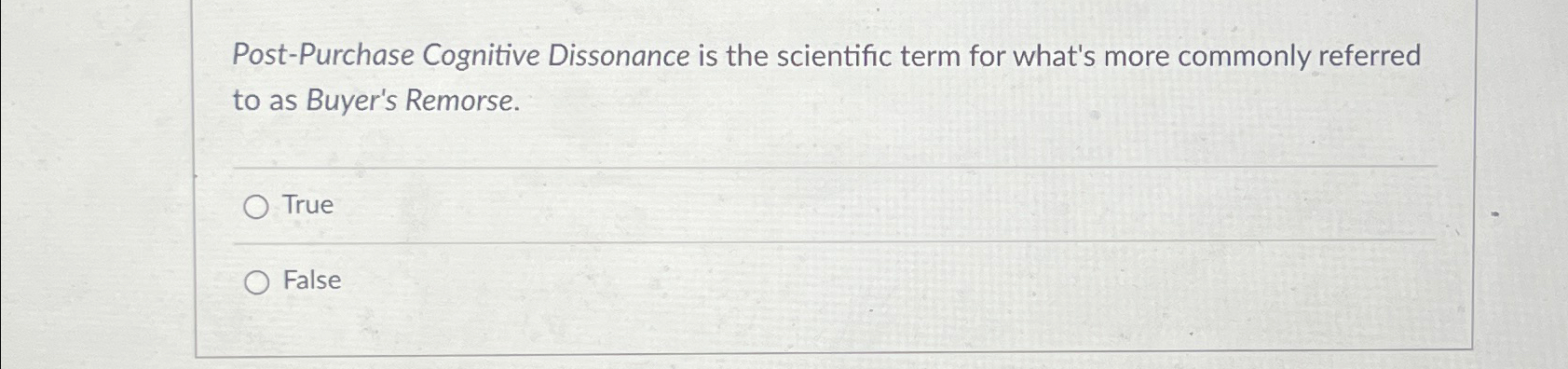 Solved Post-Purchase Cognitive Dissonance is the scientific | Chegg.com