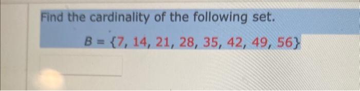 Solved Find the cardinality of the following set. | Chegg.com
