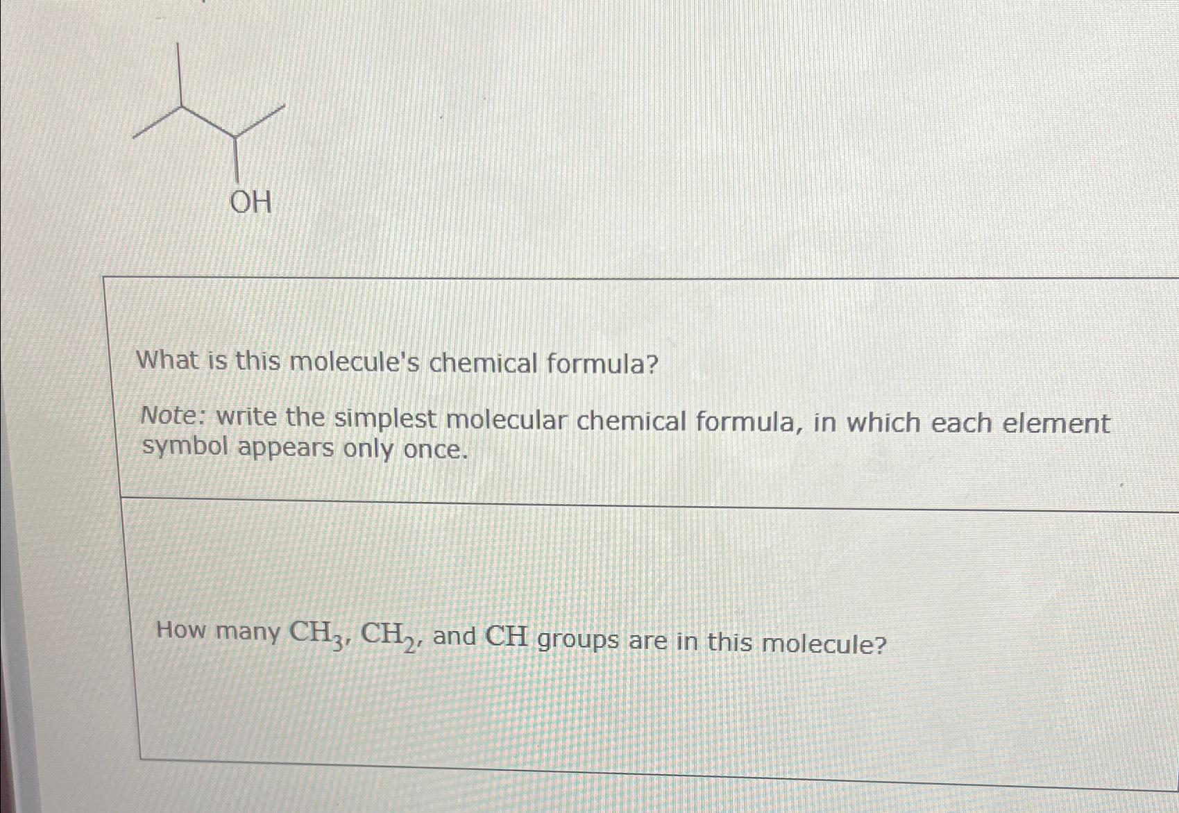 Solved What is this molecule's chemical formula?Note: write | Chegg.com