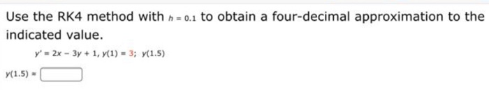 Solved Use the RK4 method with n = 0.1 to obtain a | Chegg.com