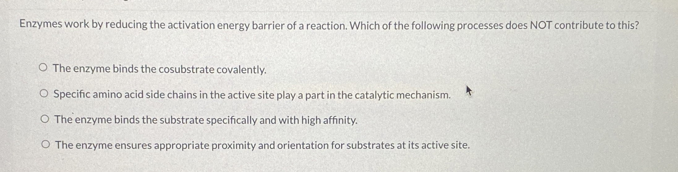 Solved Enzymes work by reducing the activation energy | Chegg.com