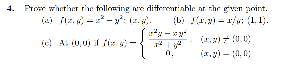 Solved Prove whether the following are differentiable at the | Chegg.com