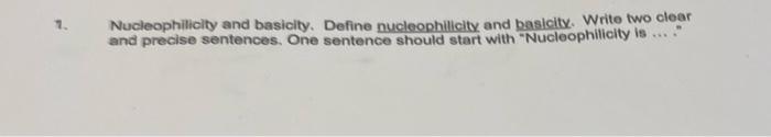 Solved Nucleophilicity and basicity. Define nucleophilicity | Chegg.com