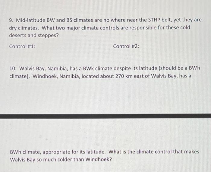 Solved 9. Mid-latitude BW and BS climates are no where near | Chegg.com