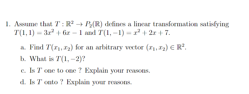 Solved Assume that T:R2→P2(R) ﻿defines a linear | Chegg.com