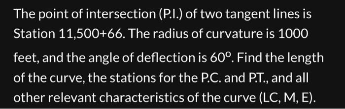Solved The point of intersection (P.I.) of two tangent lines | Chegg.com