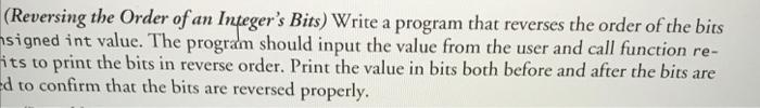 Solved (Reversing the Order of an Integer's Bits) Write a | Chegg.com