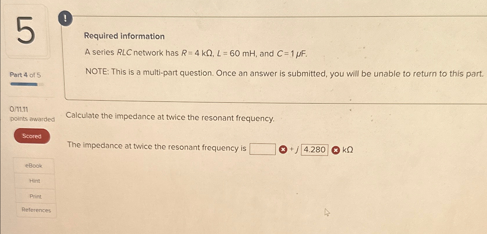 Solved !Required informationA series RLC ﻿network has | Chegg.com