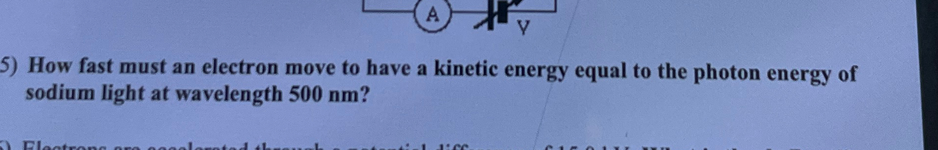 Solved How fast must an electron move to have a kinetic | Chegg.com