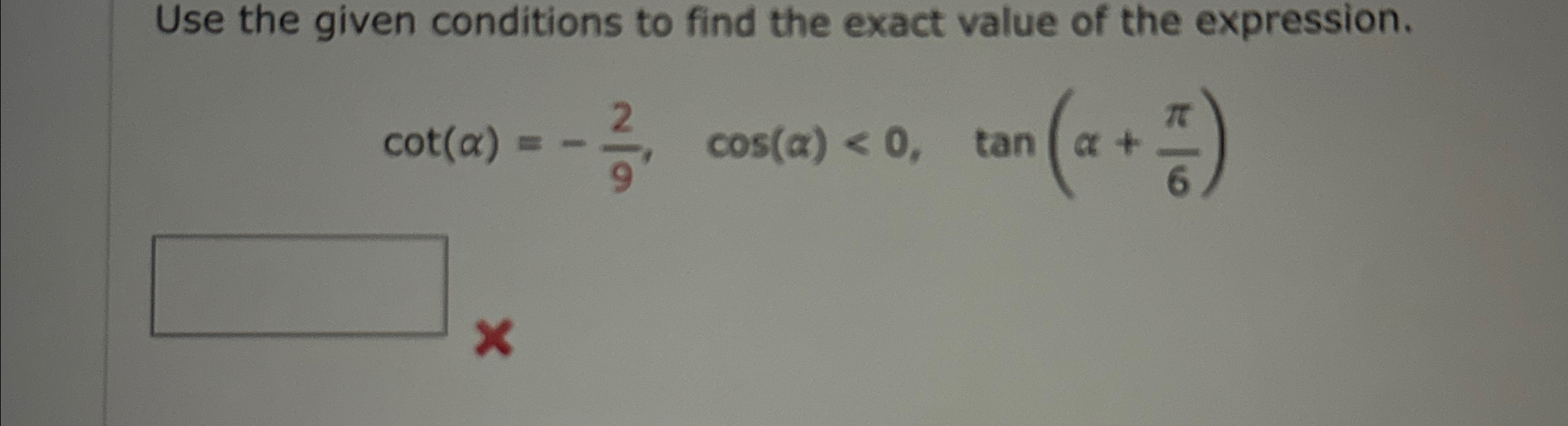 Solved Use the given conditions to find the exact value of | Chegg.com