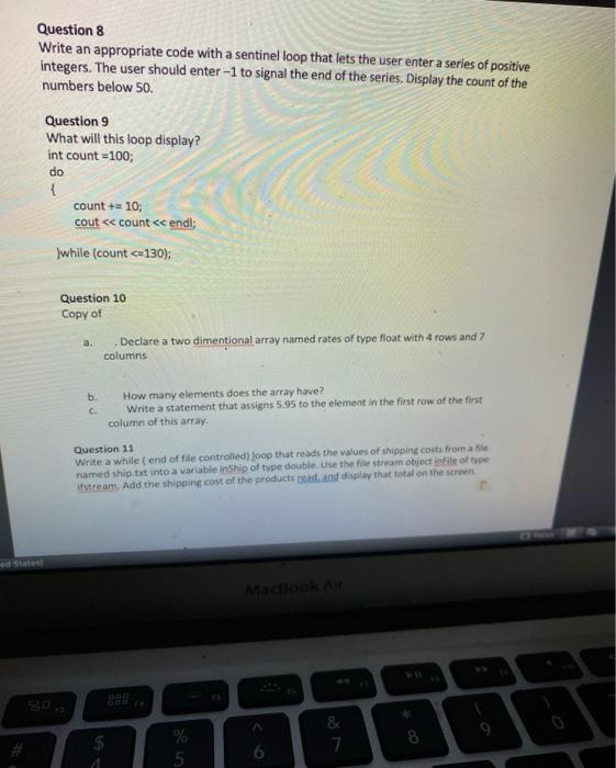 Solved Question 8 Write an appropriate code with a sentinel | Chegg.com