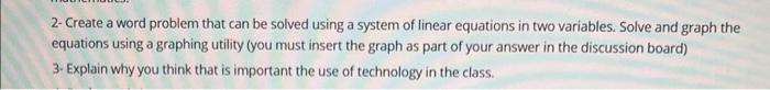 Solved 2- Create a word problem that can be solved using a | Chegg.com