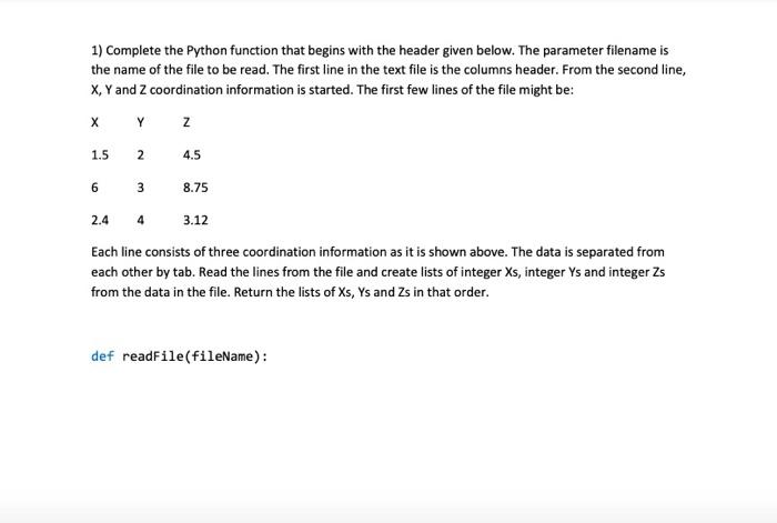 Solved 1) Complete the Python function that begins with the | Chegg.com