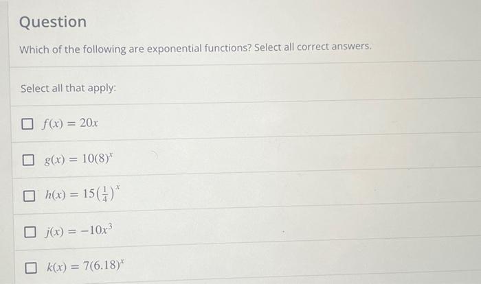 Solved Which of the following are exponential functions? | Chegg.com
