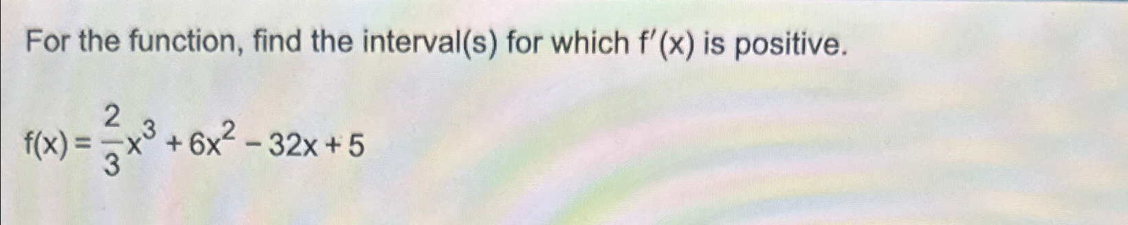 Solved For the function, find the interval(s) ﻿for which | Chegg.com