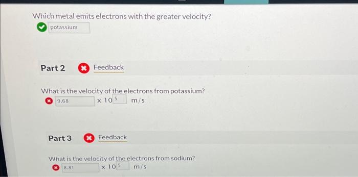 Which metal emits electrons with the greater | Chegg.com