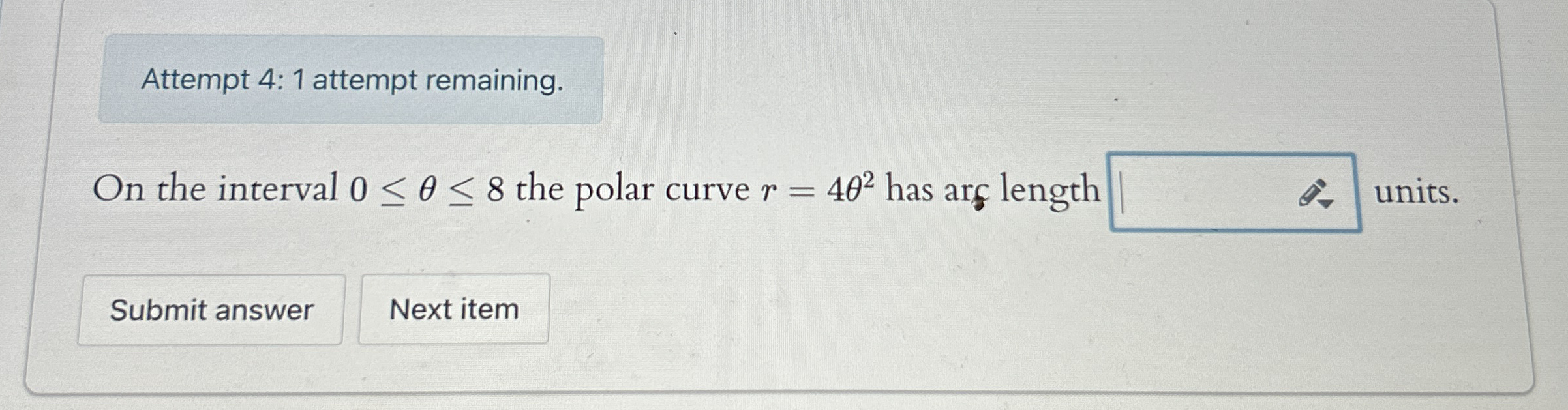 Solved Attempt 4: 1 ﻿attempt remaining.On the interval 0≤θ≤8 | Chegg.com