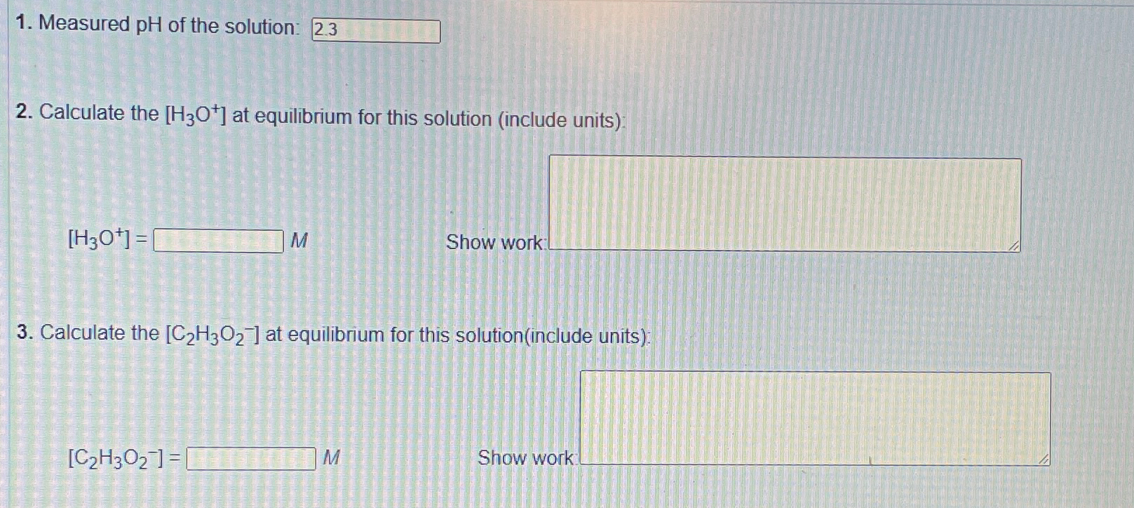 Solved Measured pH ﻿of the solution:Calculate the H3O+at | Chegg.com