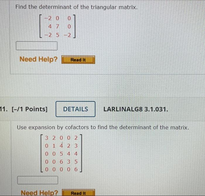 Solved Find the determinant of the triangular matrix. | Chegg.com