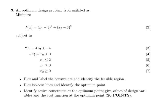 Solved An optimum design problem is formulated | Chegg.com