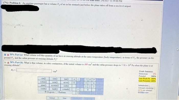 Solved (7\%) Problem 6: An airplane passenger has a volume | Chegg.com