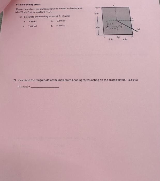 Solved Biaxial Bending Stress The rectangular cross section | Chegg.com