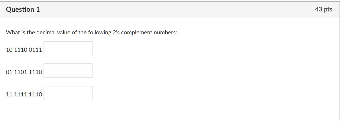 Solved Question 1What is the decimal value of the following | Chegg.com