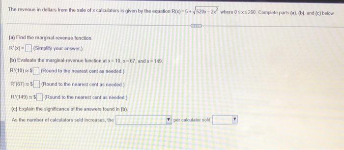 Solved The revenue in dollars from the sale of x calculators | Chegg.com