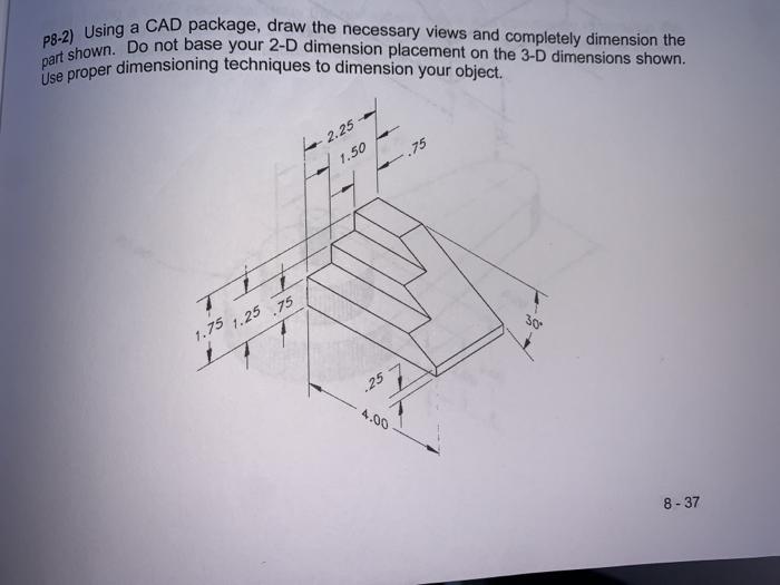 Solved P8-2) Using a CAD package, draw the necessary views | Chegg.com