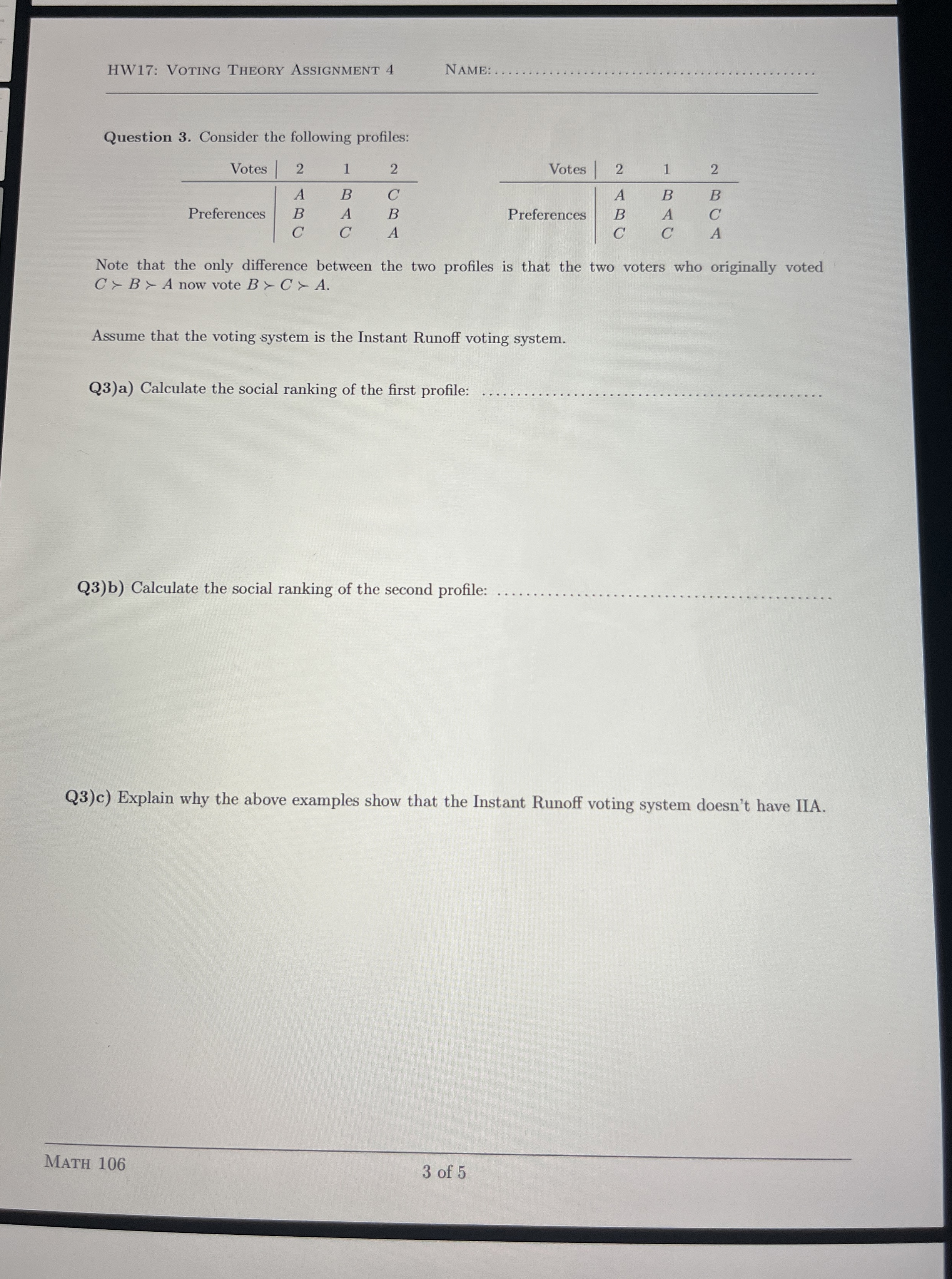 Solved HW17: Voting Theory Assignment 4NAME:Question 3. | Chegg.com
