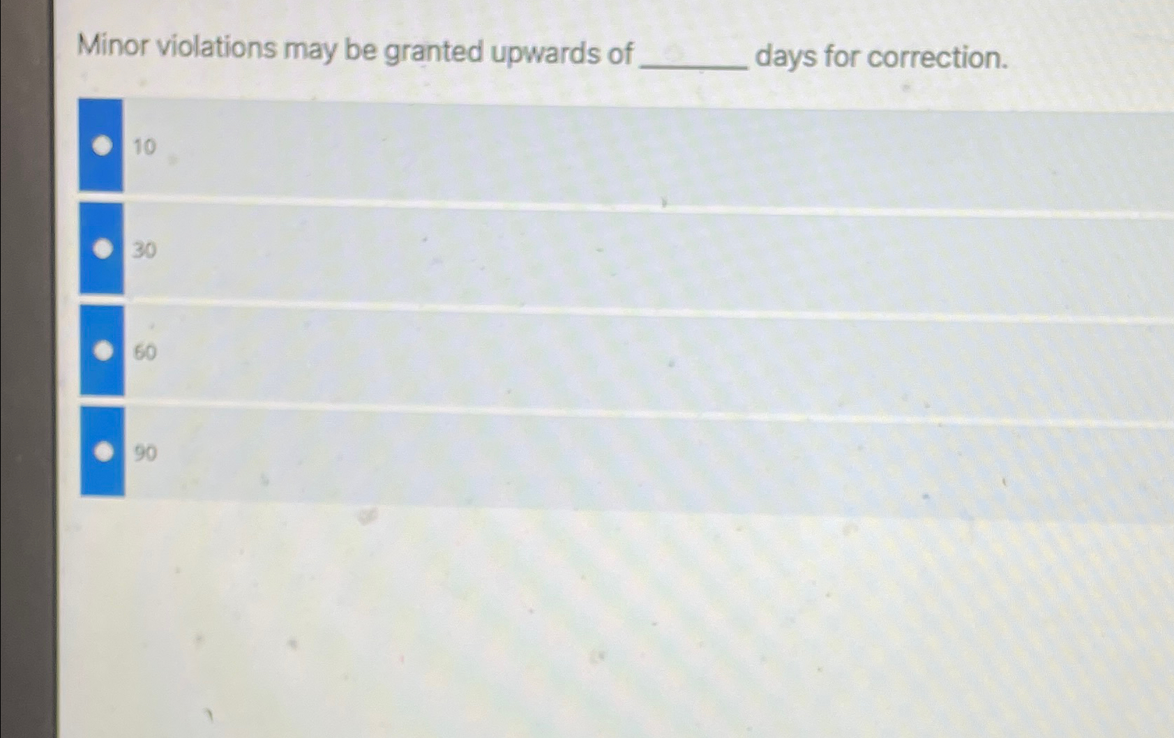 Solved Minor violations may be granted upwards of ﻿days | Chegg.com