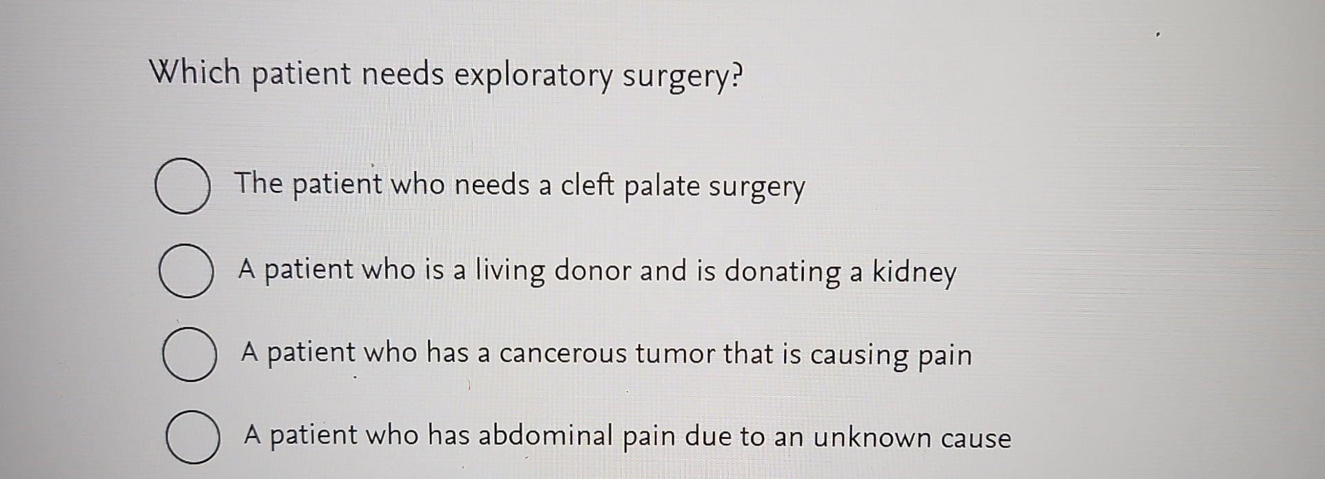 Which patient needs exploratory surgery?The patient | Chegg.com