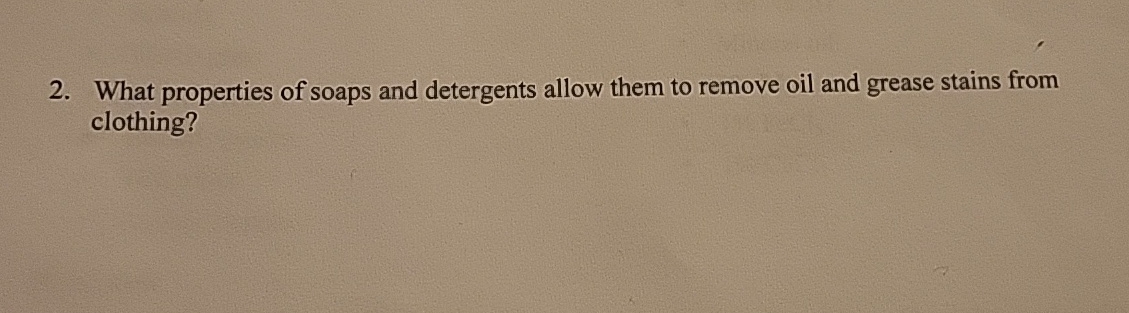 Solved What properties of soaps and detergents allow them to | Chegg.com