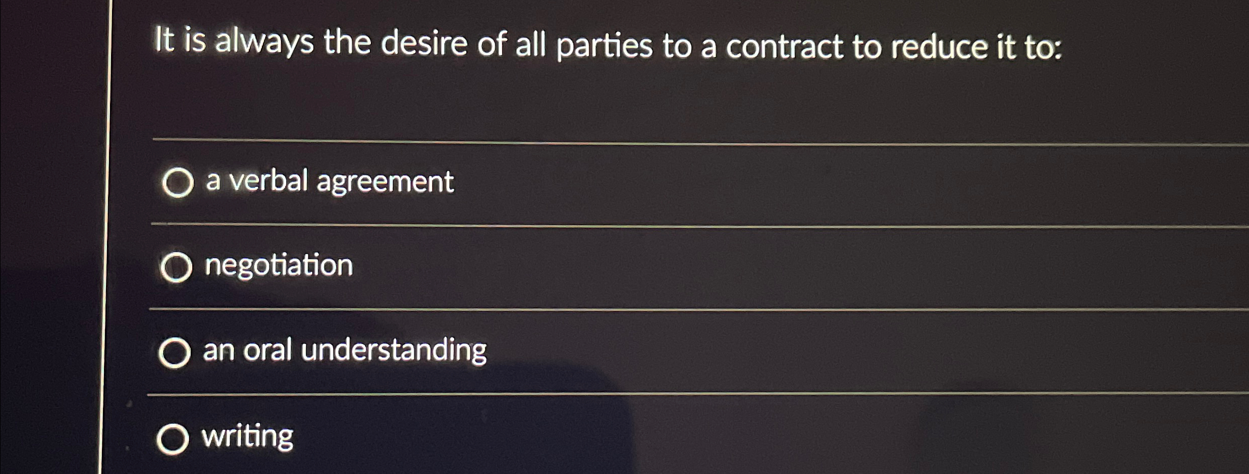 Solved It is always the desire of all parties to a contract | Chegg.com
