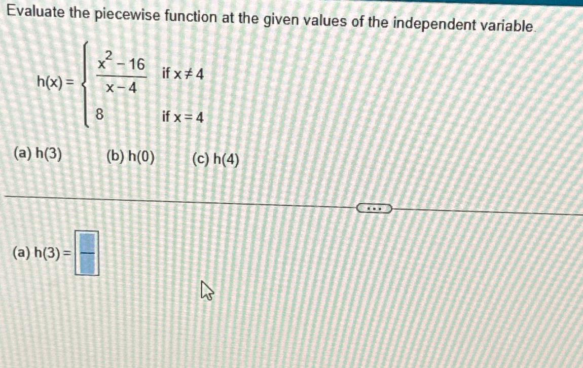 Solved Evaluate the piecewise function at the given values | Chegg.com