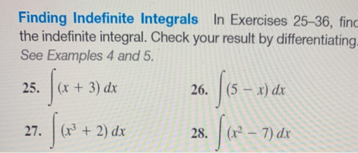 Solved Finding Indefinite Integrals In Exercises 25-36, fing | Chegg.com