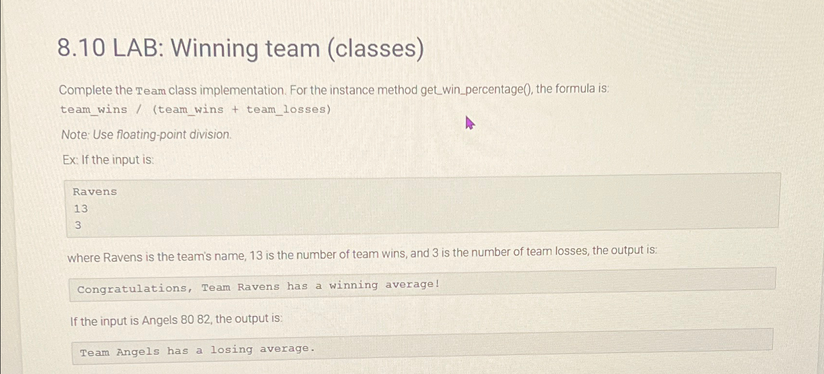 Solved 8.10 ﻿LAB: Winning team (classes)Complete the Team | Chegg.com