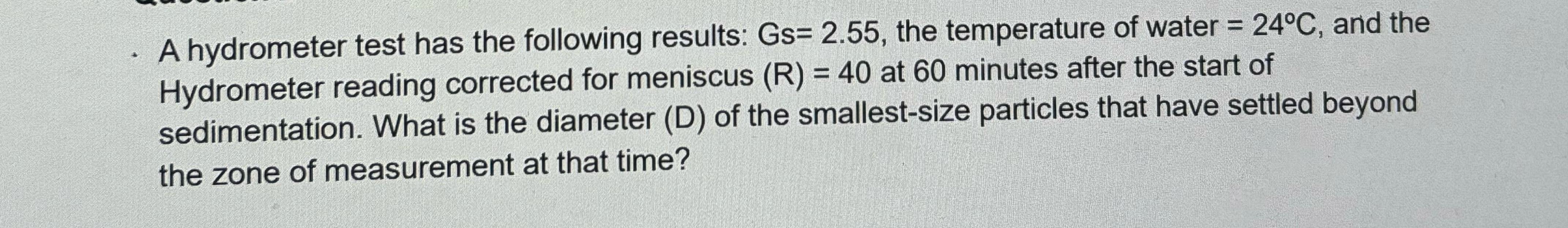 A hydrometer test has the following results: Gs | Chegg.com