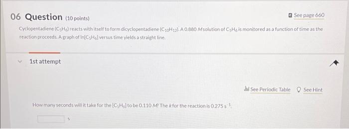 Solved 06 Question (10 points) Cyclopentadiene (C5H6) reacts | Chegg.com
