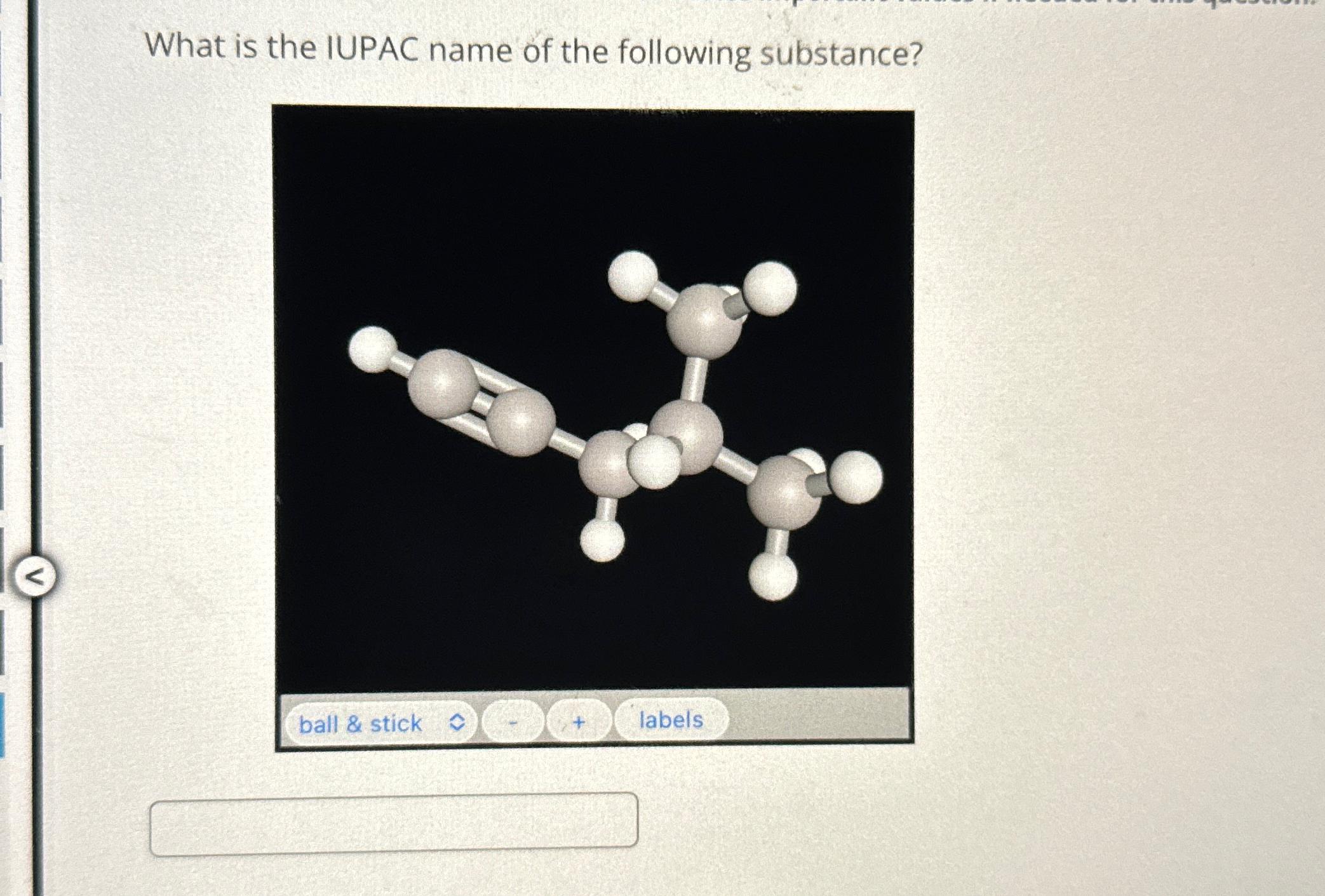 Solved What is the IUPAC name of the following substance? | Chegg.com