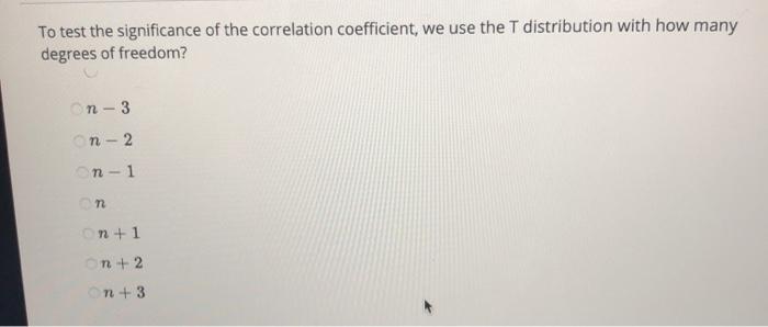 Solved To test the significance of the correlation | Chegg.com
